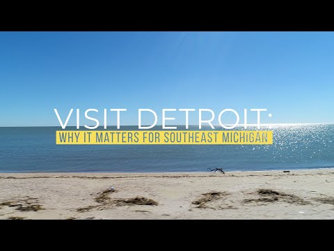 Visit Detroit: Why it matters to Southeast Michigan with Claude Molinari