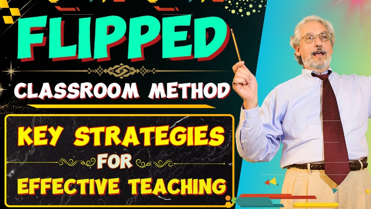 Understanding the Flipped Classroom Model: Strategies for Effective ...