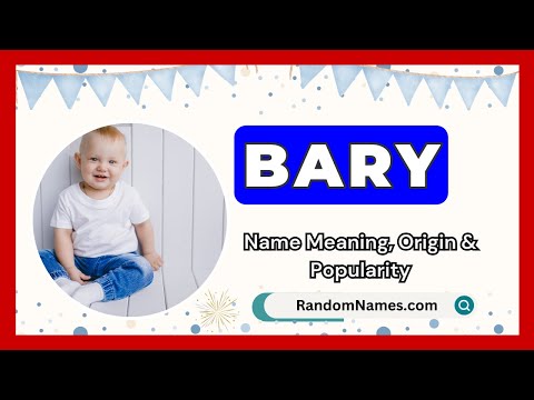 Bary - Baby Boy Name Meaning, Origin & Popularity - RandomNames.com