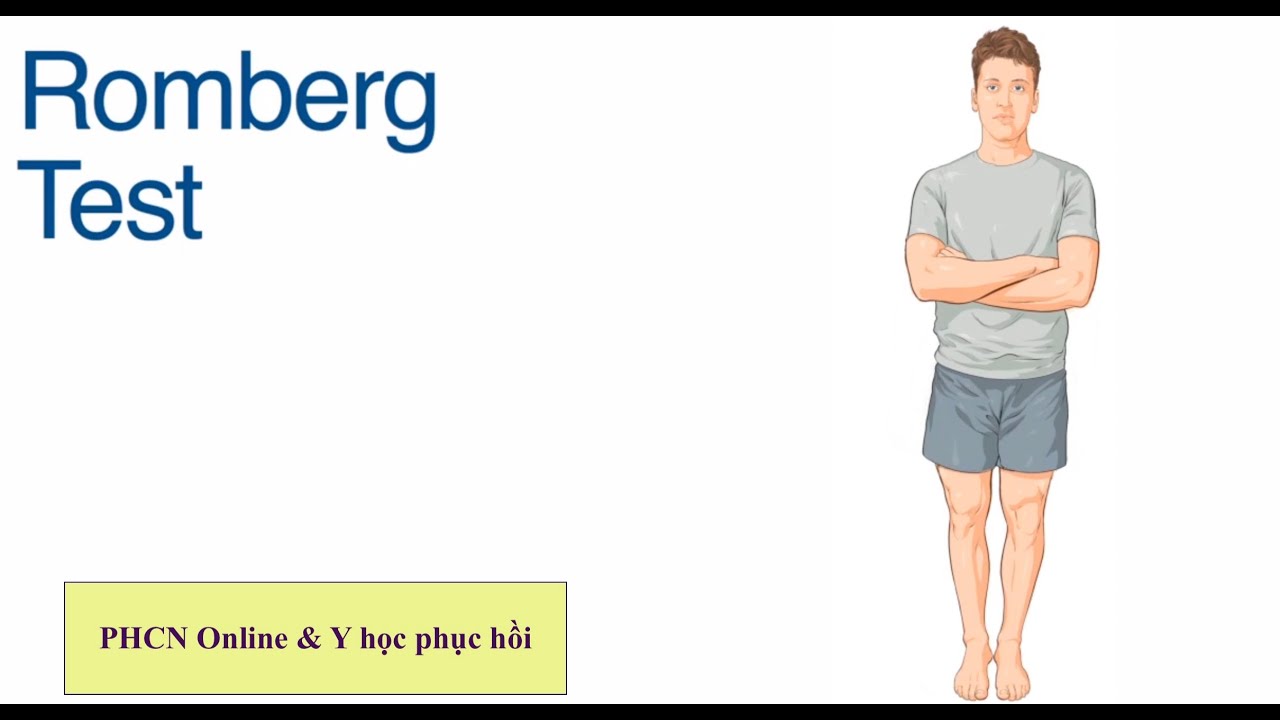 Nghiệm pháp Romberg - Y HỌC PHỤC HỒI