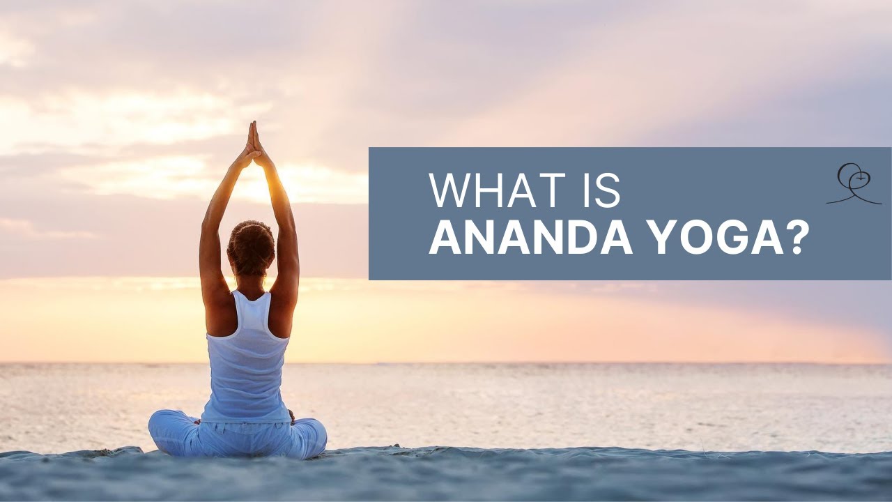 What Is Ananda Yoga? Interview with Lisa Powers of Ananda Worldwide