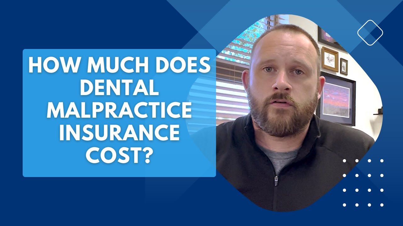 How Much Does Dental Malpractice Insurance Cost?