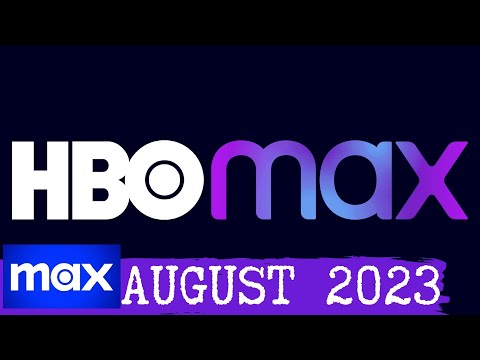 Max (HBO Max) in August 2023