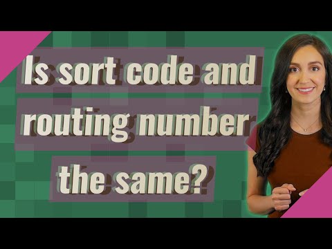 Is sort code and routing number the same?
