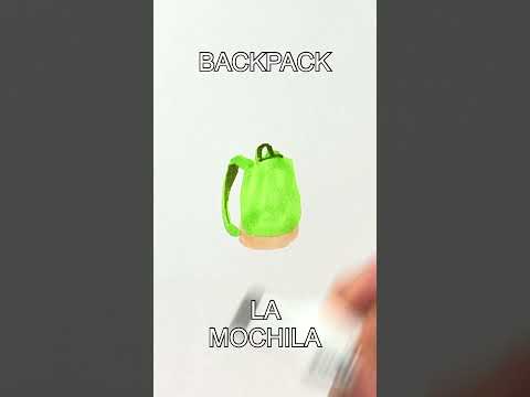 Learn Spanish! ¡Aprenda Inglés! BACKPACK : LA MOCHILA