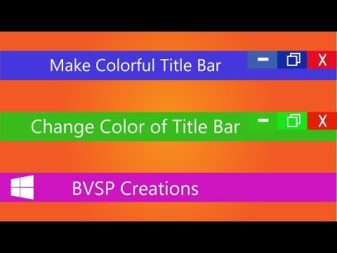 Change Color of Title Bar in Windows 10 | Make colorful Title Bar | Title Bar Color | How to Videos