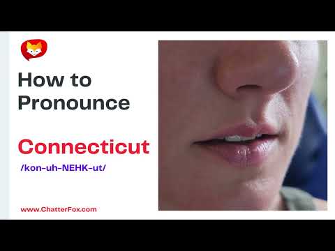 How to Pronounce Connecticut