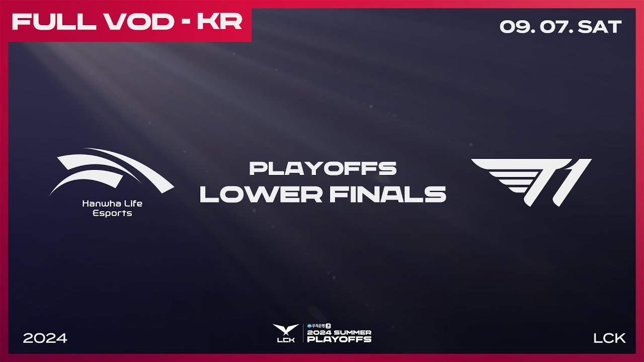 [電競] 2024 LCK Summer Playoffs Lower Finals - 看板LoL - PTT網頁版