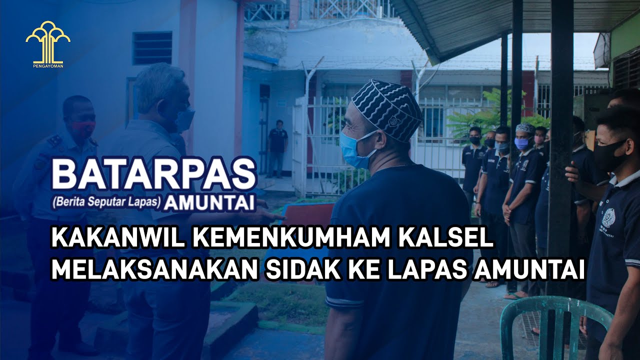 Kakanwil Kemenkumham Kalsel Melaksanakan Sidak ke Lapas Amuntai