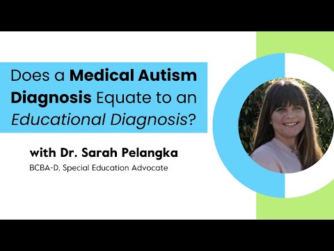 Does a Medical Autism Diagnosis Equate to an Educational Diagnosis?