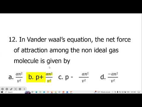 in Vander waal’s equation, the net force of attraction among the ideal and non ideqal gas molecule