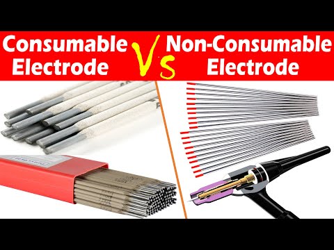 Differences between Consumable and Non-Consumable Electrode.