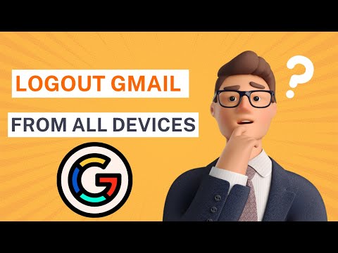 How to Logout gmail from All Devices (2024 Guide)