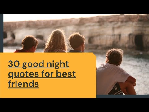30 Good Night Quotes for Best Friends