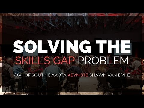 AGC of South Dakota Keynote Solving the Skills Gap