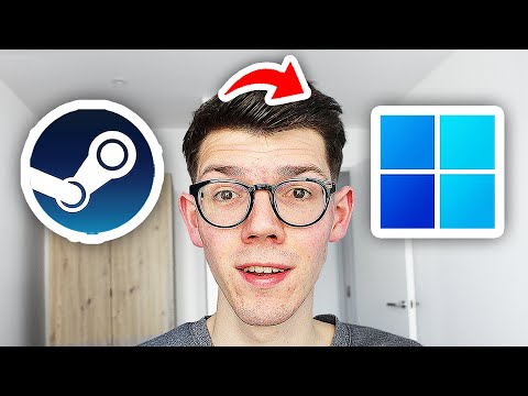 How To Download Steam On Windows 11 - Full Guide