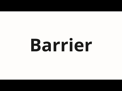 How to pronounce Barrier