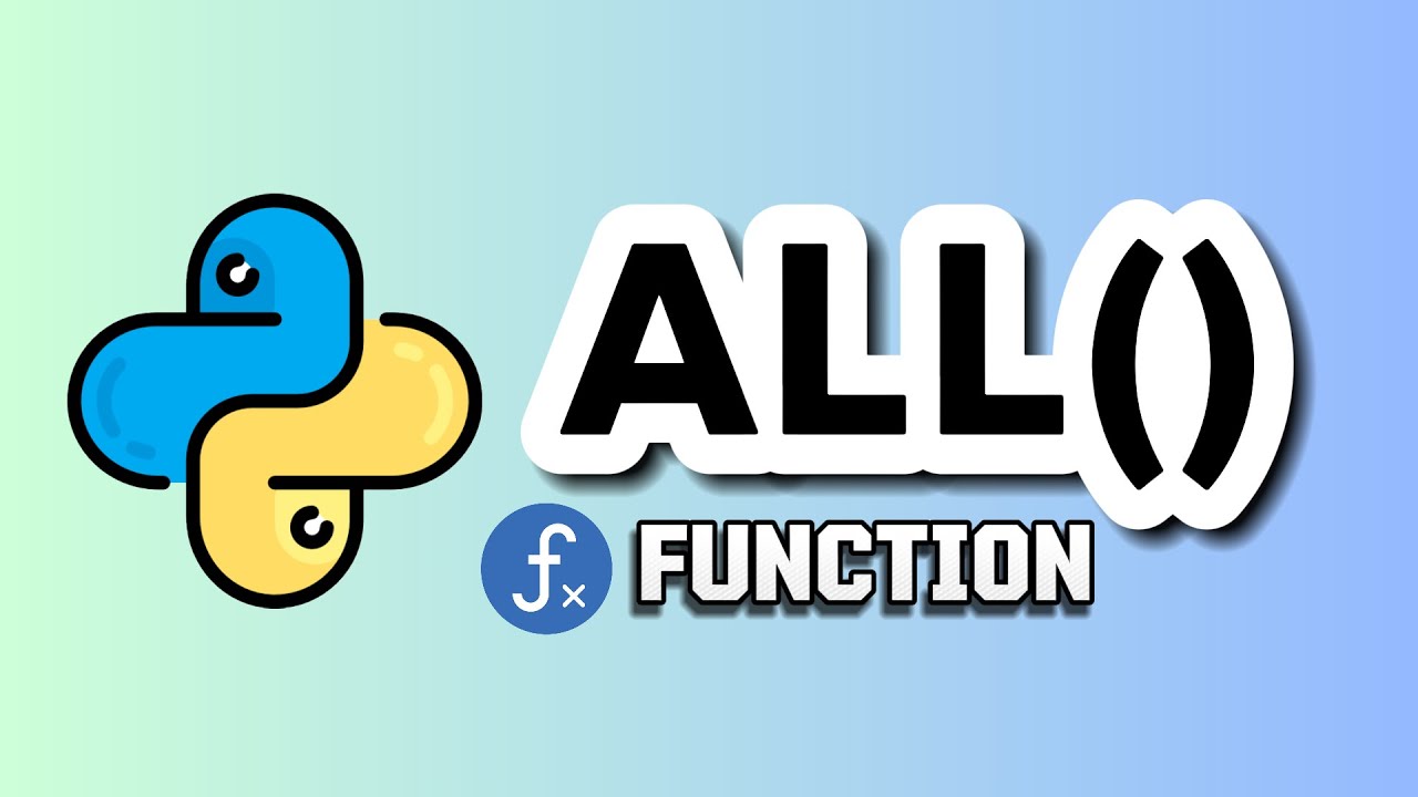 ALL Function - Python Built-in Functions Tutorial 3