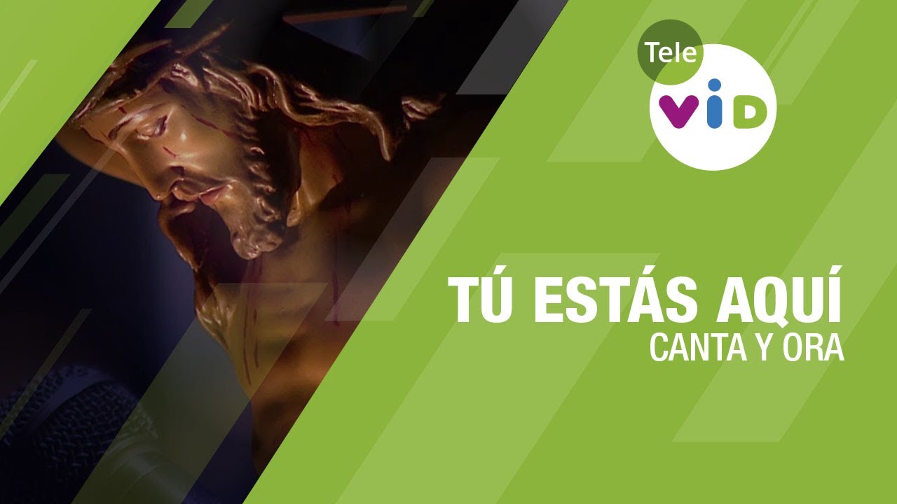 Canta y ora - Tele VID