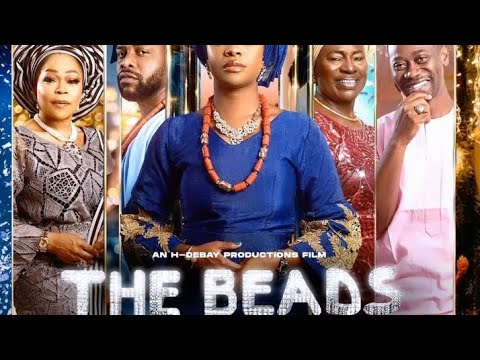 The Beads (2024) – Nollywood Movie - Thriller
