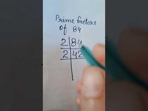 Prime factors of 84