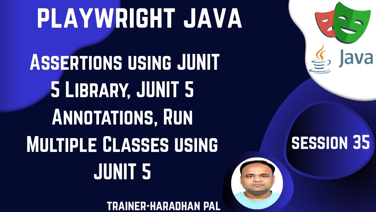 S#35: Playwright Assertions using JUNIT Library & JUNIT 5 Annotations - Playwright with Java #coding