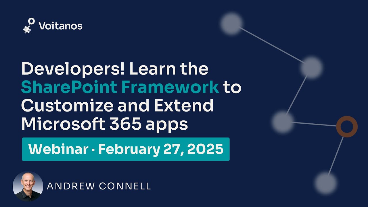 Developers! Learn SharePoint Framework and Customize Microsoft 365 Apps