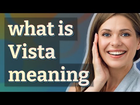 Vista | meaning of Vista