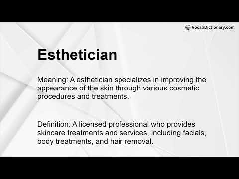 Esthetician Meaning