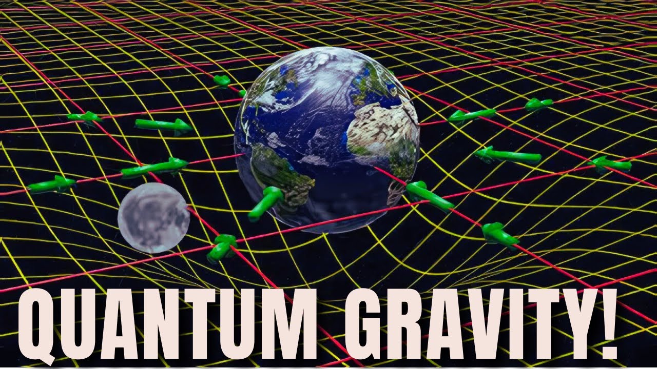 4 Mind Blowing Theories About Quantum Gravity Explained