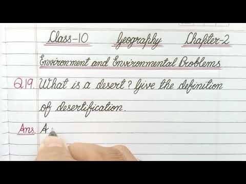 What is a desert? Give the definition of desertification. / Class 10 / Geography / Chapter 2