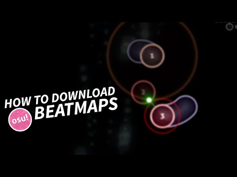 How To Download osu! Beatmaps