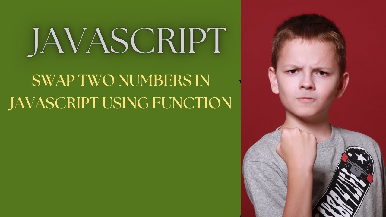 swap two numbers in javascript using function ||  Swapping number in javascript #javascript #coding