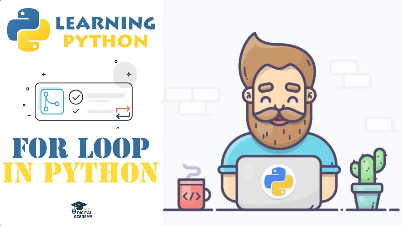 FOR Loop in Python (Syntax, Break, Continue, Else, Nested Loop, Range, Index) - Python for Beginners
