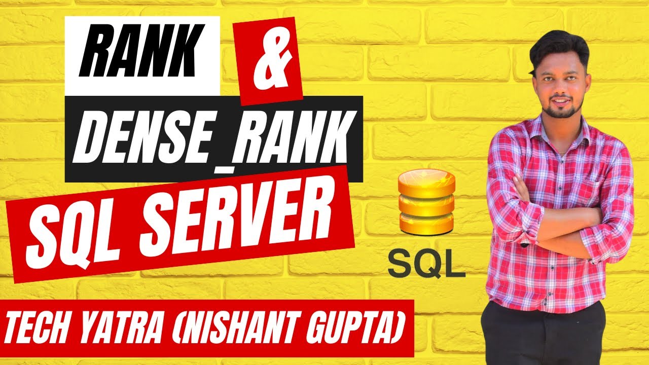 RANK vs DENSE_RANK in SQL Server | Complete Guide