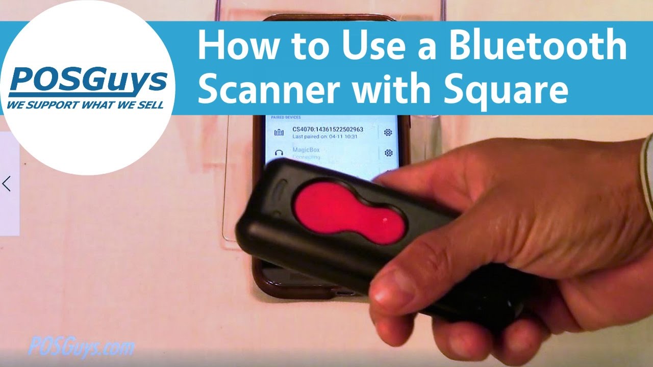 Point of Sale Basics: How to use a Bluetooth Scanner with Square