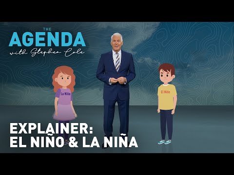 El Nino & La Nina - The Agenda explains