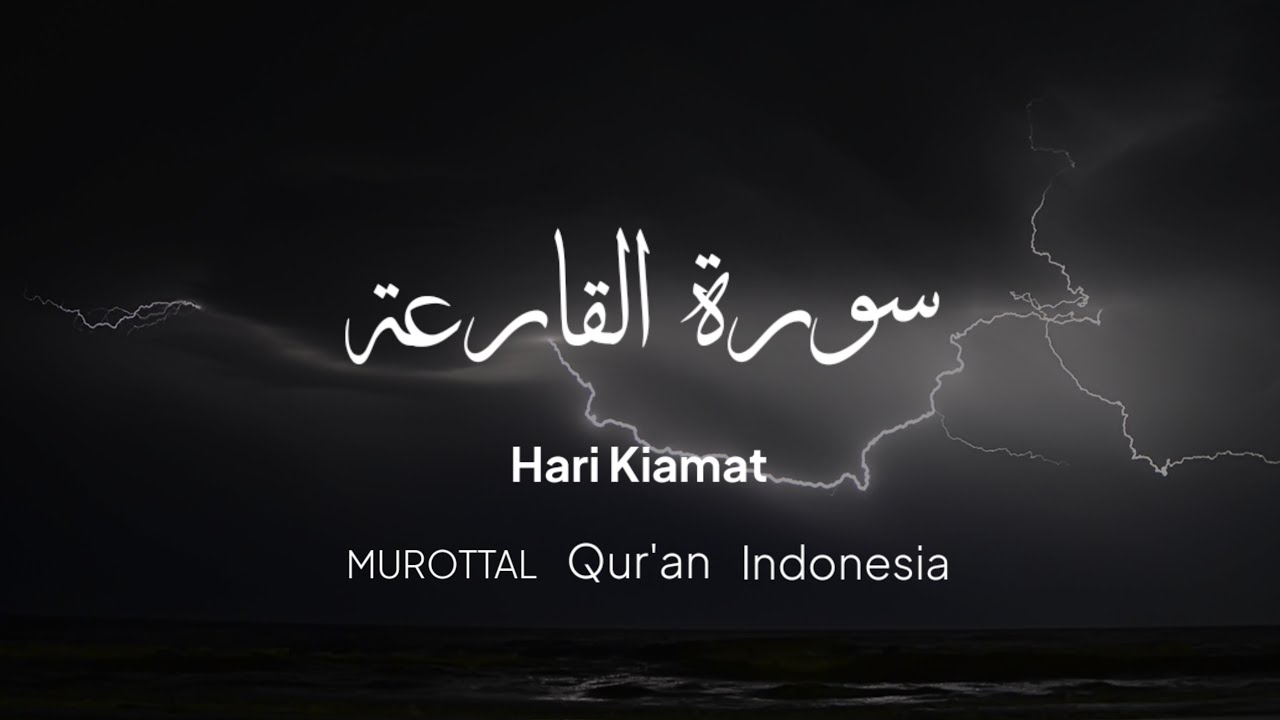 Surah Al Qariah Hari kiamat Mishary Rashid Alafasy
