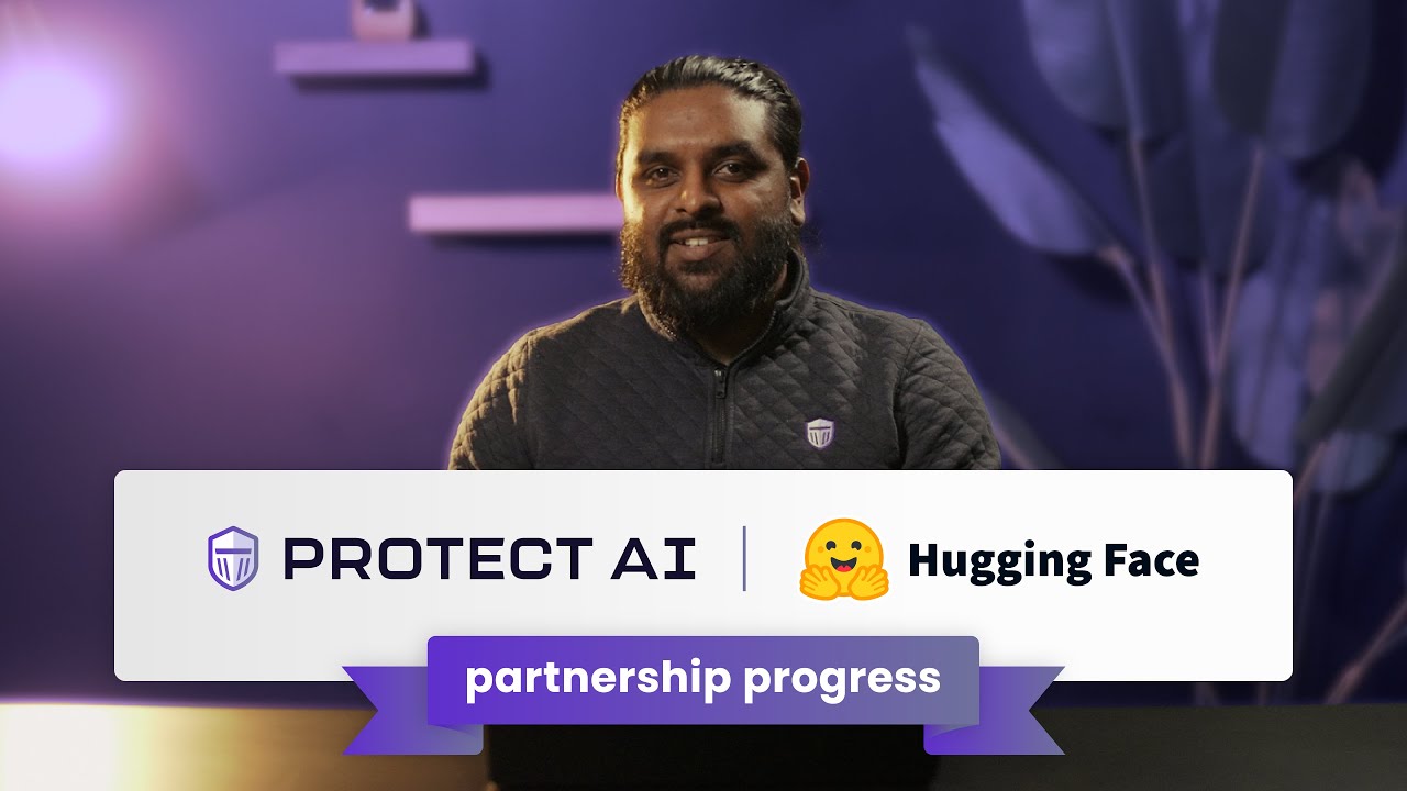 Securing the AI Ecosystem: Hugging Face + Protect AI Partnership Update