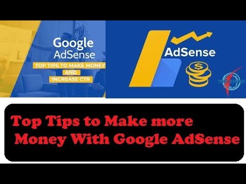 Top Tips to Make more Money With Google AdSense