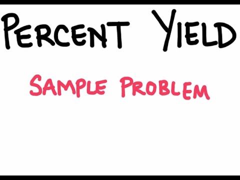 Percent Yield -- EASY!