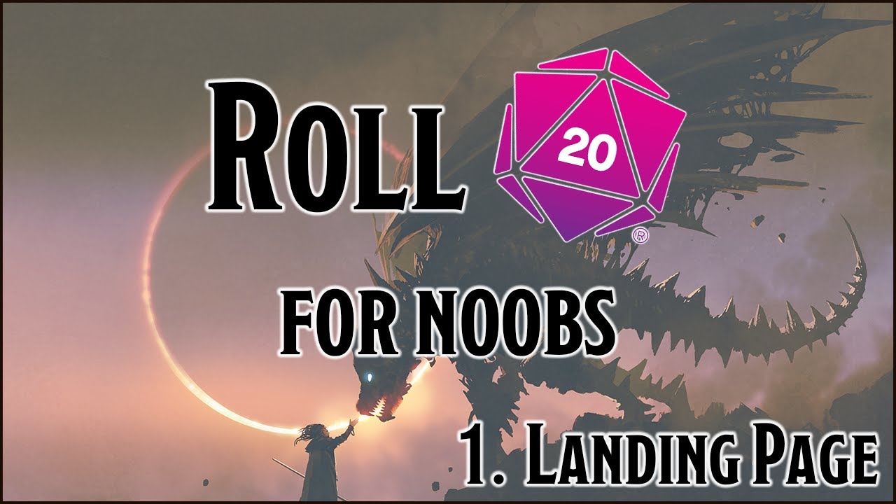 Roll20 for Noobs - No. 1 - Landing Page