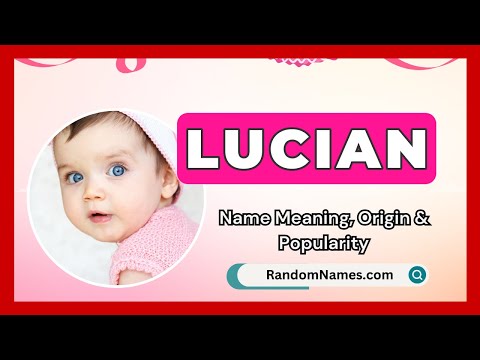 Lucian - Baby Girl Name Meaning, Origin & Popularity - RandomNames.com