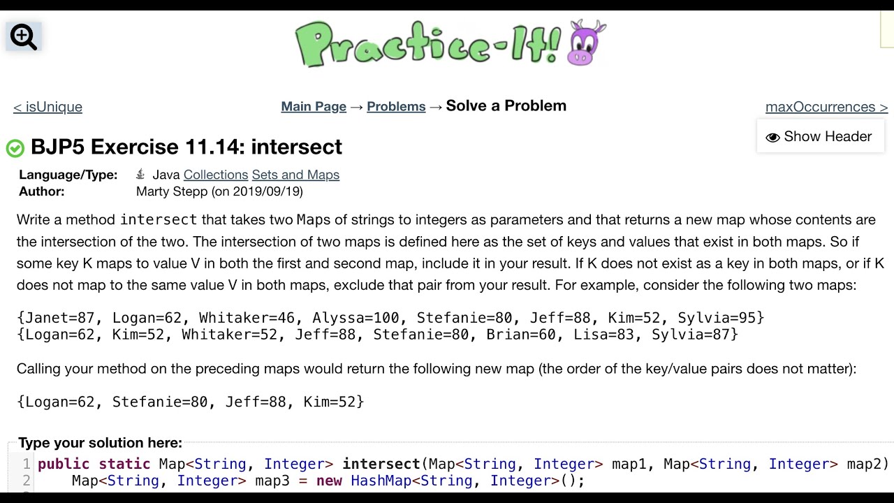 Java Practice It | Exercise 11.14: intersect | collections, sets and maps, hashmap