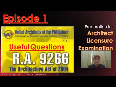 R A 9266 - Episode 1 - Architect Licensure Examination - ALE Review
