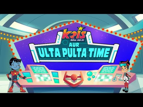 KRIS-AUR ULTA PULTA TIME FULL MOVIE IN HINDI | ROLL NO 21 | PART 1 | π§π’π’π‘ππ¦π§ππ‘