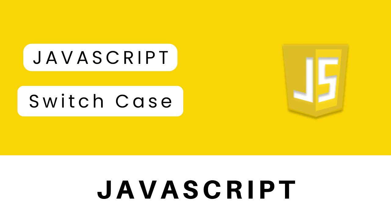 #8 Switch Case in JavaScript | JavaScript Tutorial for Beginners