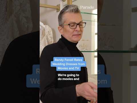 Randy Fenoli Ranks Movie Wedding Dresses