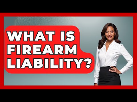 What Is Firearm Liability? - Law Enforcement Insider