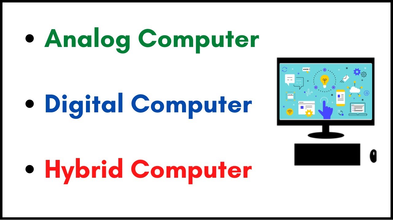 Analog vs Digital vs Hybrid Computer |